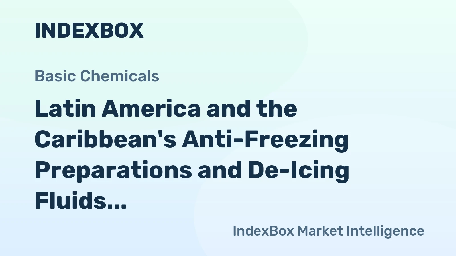 Latin America and the Caribbean's Anti-Freezing Preparations and De-Icing Fluids Market to Reach 596K Tons by 2035, Valued at $894M