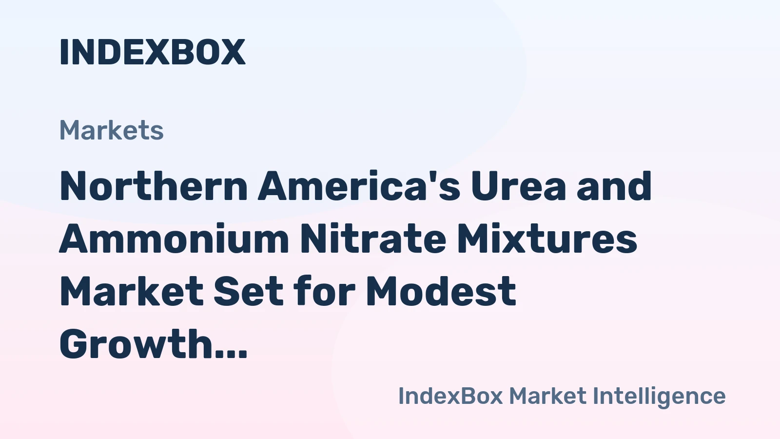 Northern America's Urea and Ammonium Nitrate Mixtures Market Set for Modest Growth to 13M Tons by 2035