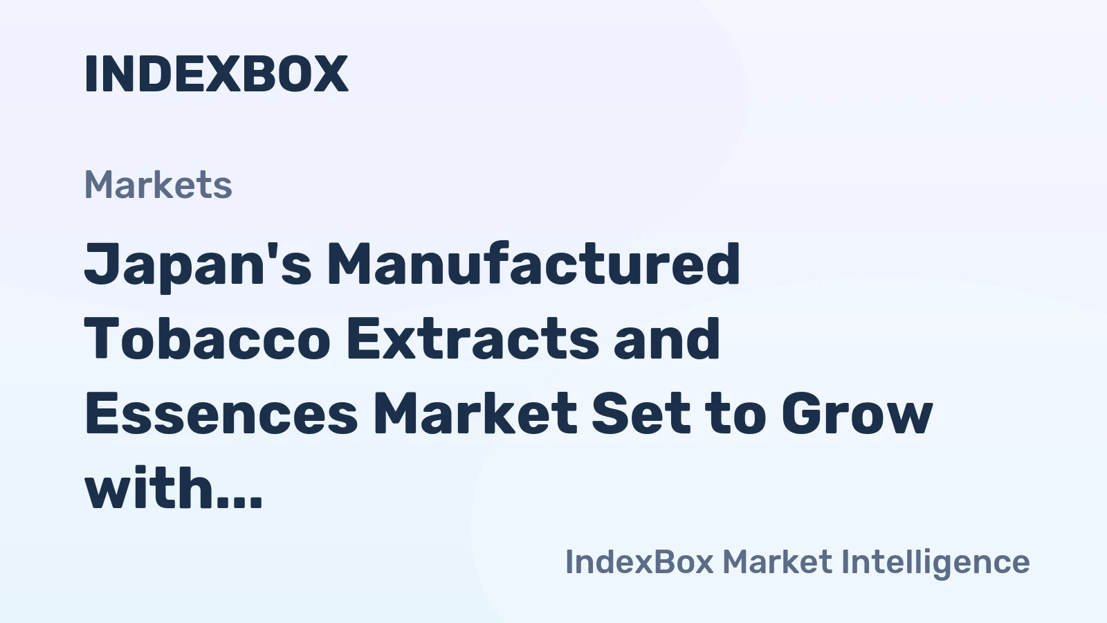 Japan's Manufactured Tobacco Extracts and Essences Market Set to Grow with a +1.5% CAGR, Reaching 4.5K tons in Volume and $97M in Value by 2035
