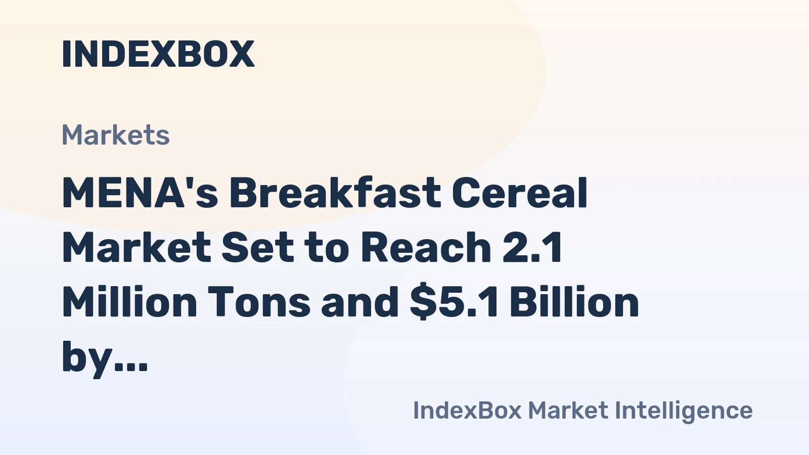 MENA's Breakfast Cereal Market Set to Reach 2.1 Million Tons and $5.1 Billion by 2035