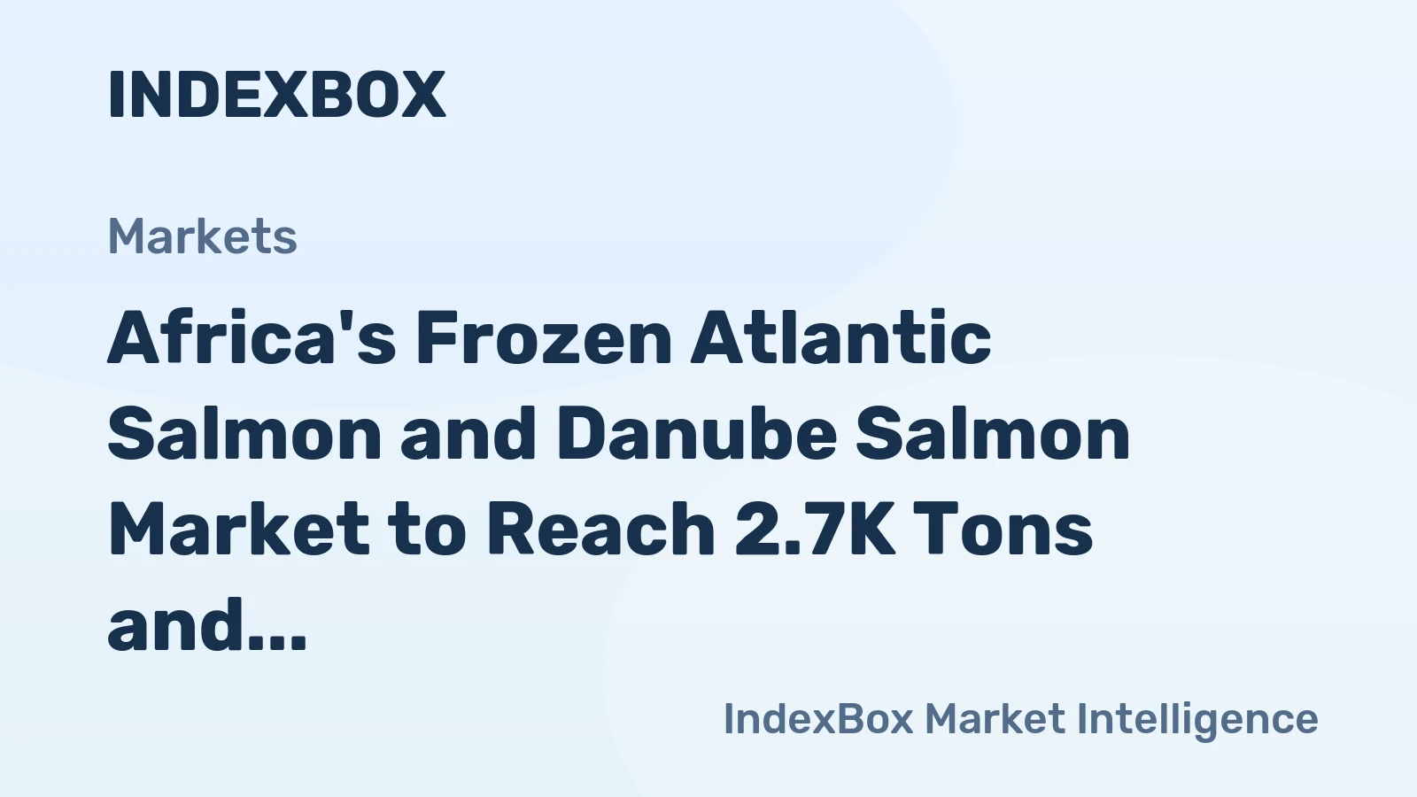 Africa's Frozen Atlantic Salmon and Danube Salmon Market to Reach 2.7K Tons and $26M by 2035, Fueled by Increasing Demand