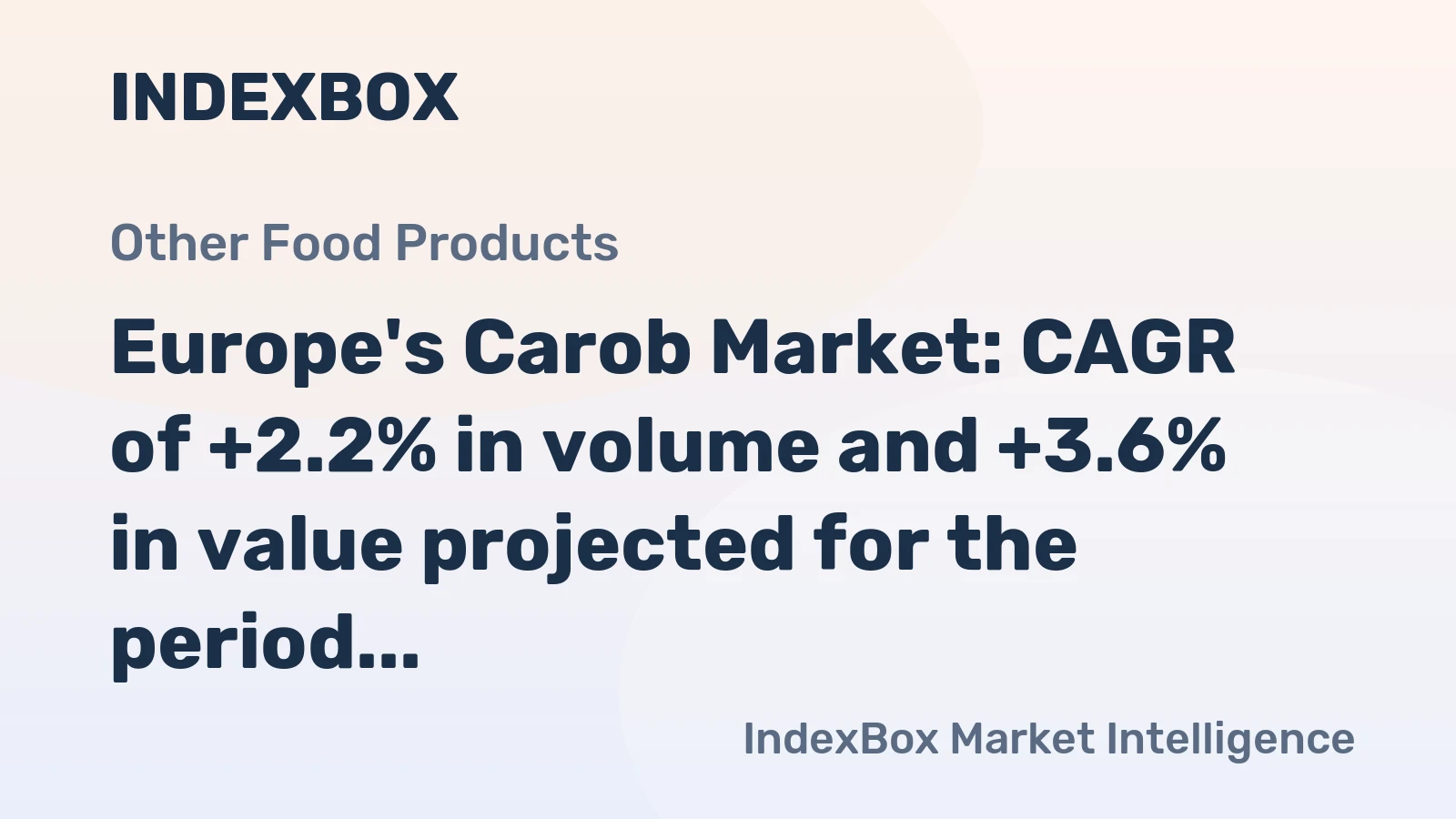 Europe's Carob Market: CAGR of +2.2% in volume and +3.6% in value projected for the period from 2024 to 2035