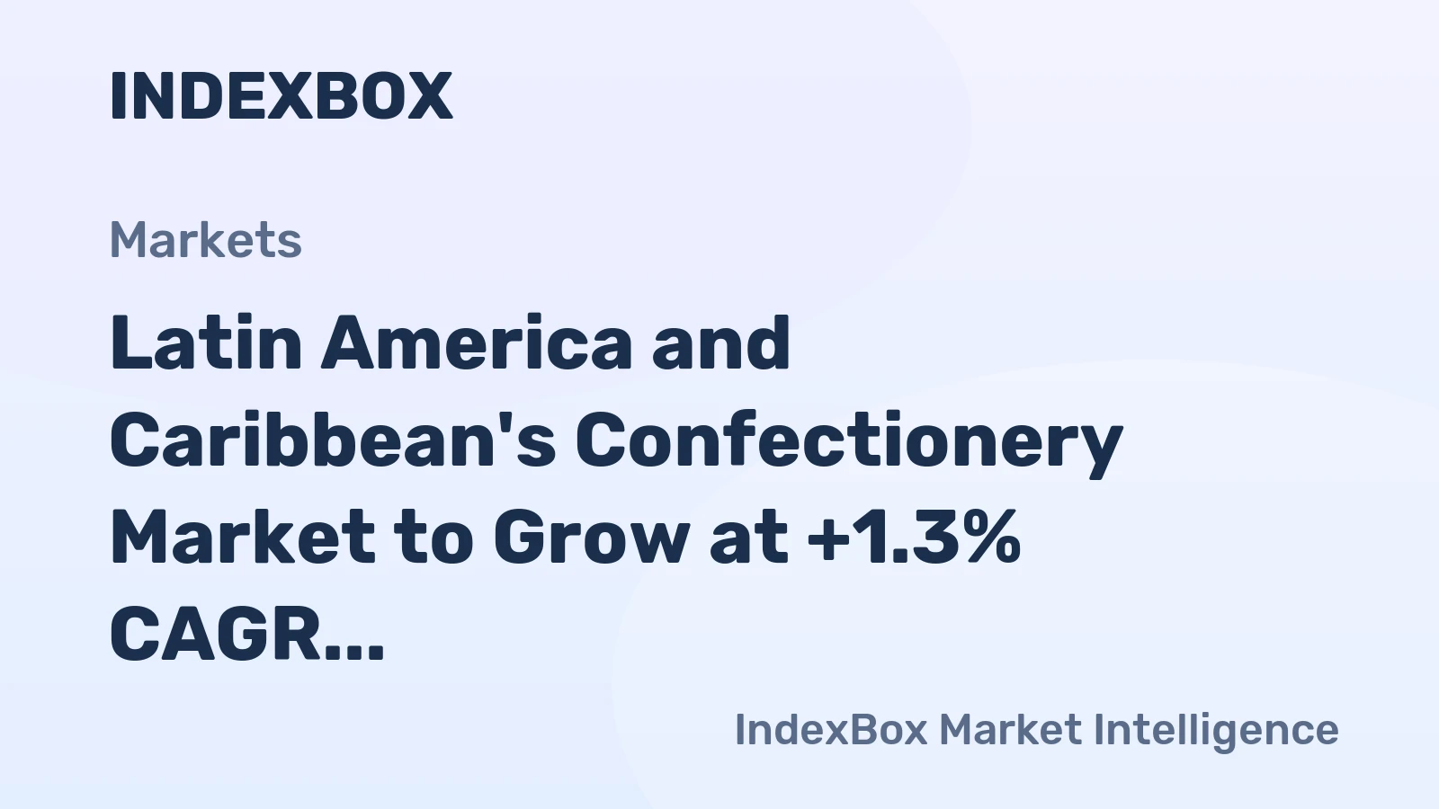Latin America and Caribbean's Confectionery Market to Grow at +1.3% CAGR, Reaching 8.3M Tons by 2035