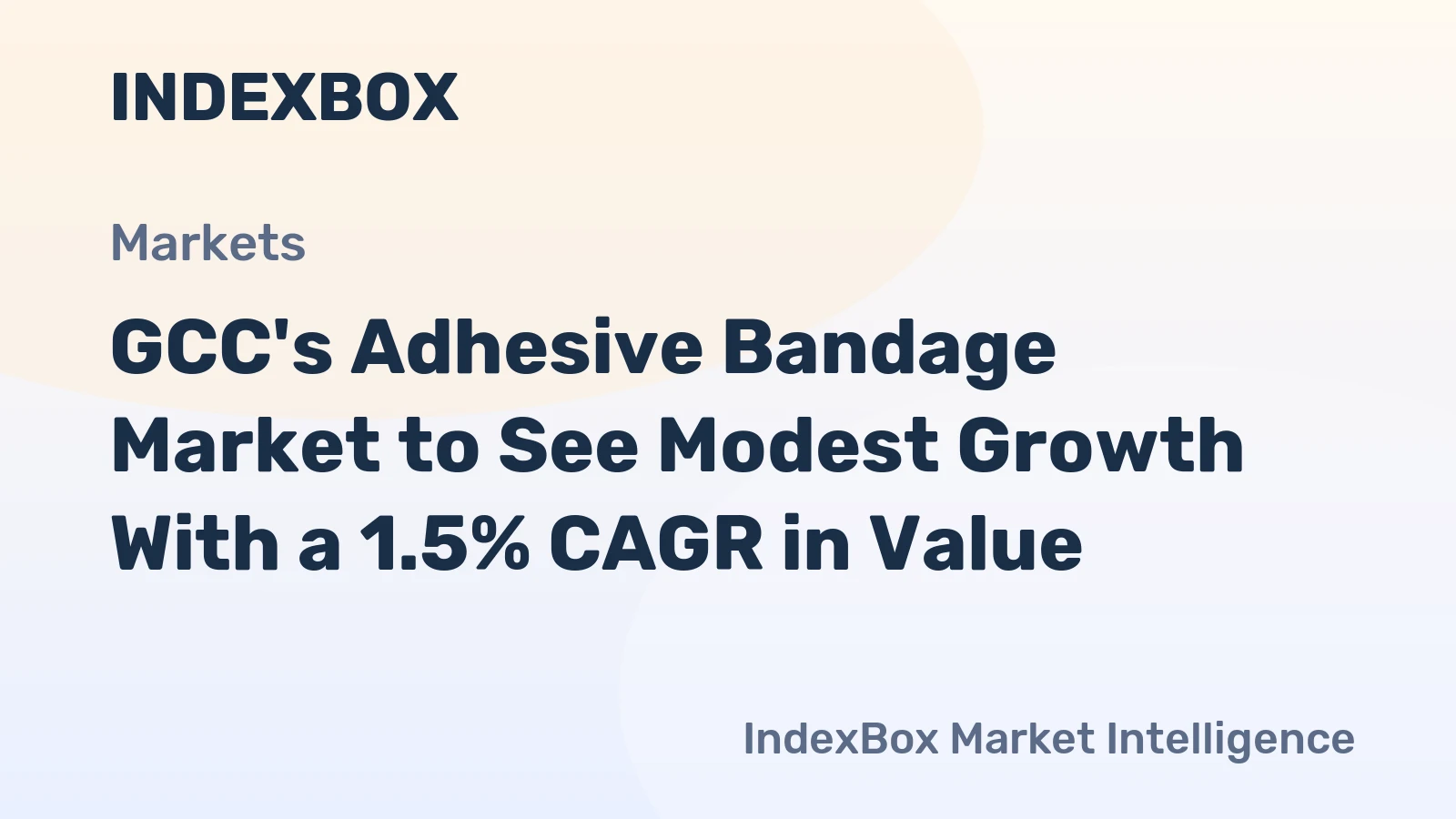 GCC's Adhesive Bandage Market to See Modest Growth With a 1.5% CAGR in Value