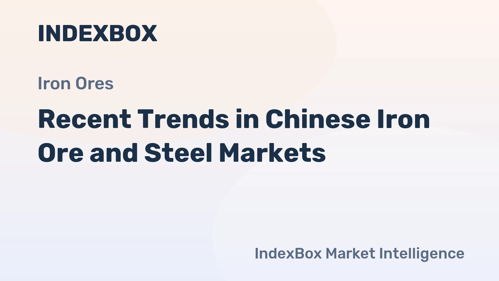 Recent Trends in Chinese Iron Ore and Steel Markets