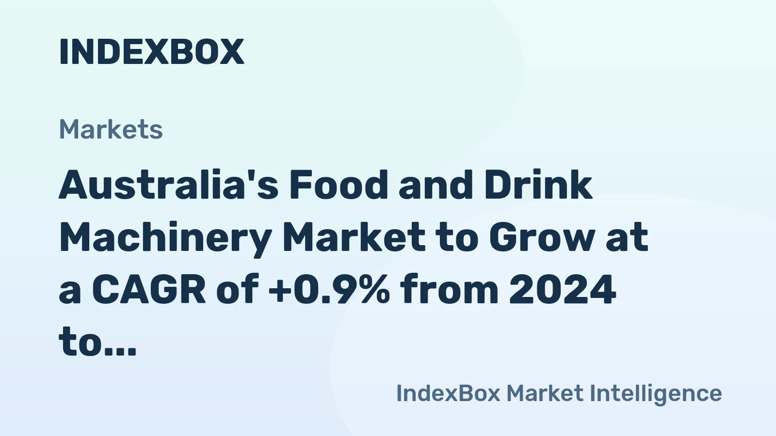 Australia's Food and Drink Machinery Market to Grow at a CAGR of +0.9% from 2024 to 2035