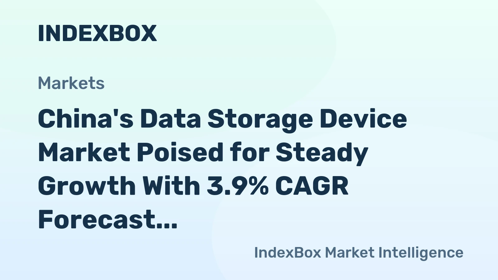 China's Data Storage Device Market Poised for Steady Growth With 3.9% CAGR Forecast