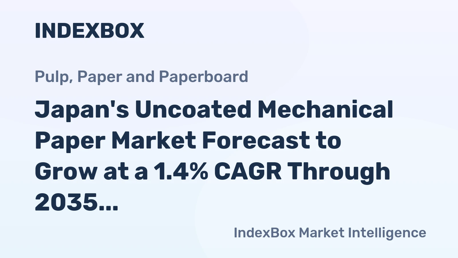 Japan's Uncoated Mechanical Paper Market Forecast to Grow at a 1.4% CAGR Through 2035