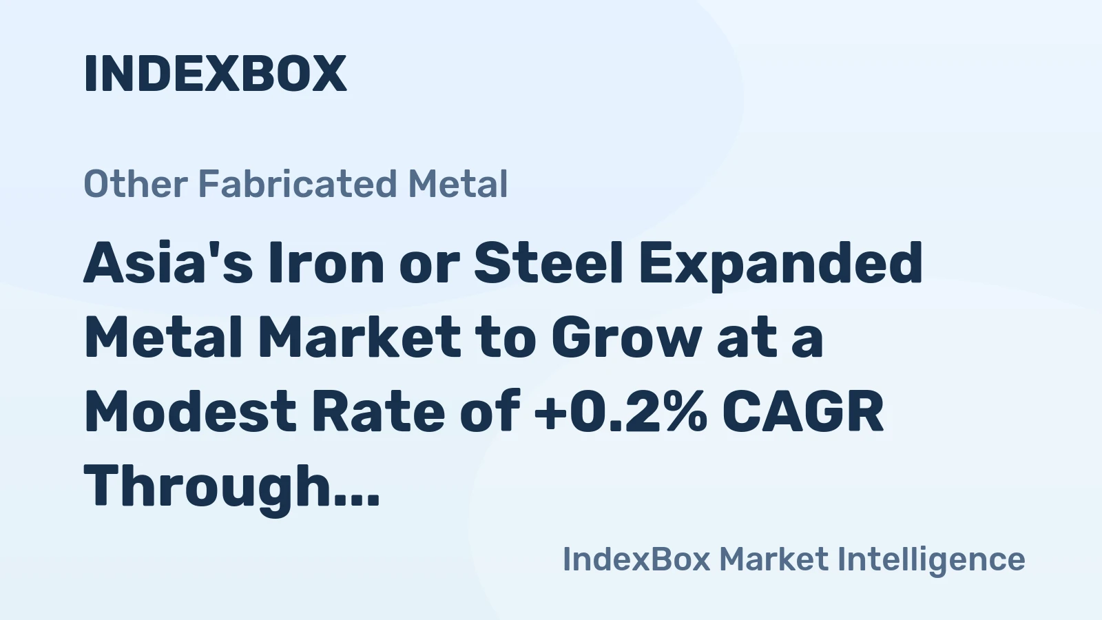 Asia's Iron or Steel Expanded Metal Market to Grow at a Modest Rate of +0.2% CAGR Through 2035