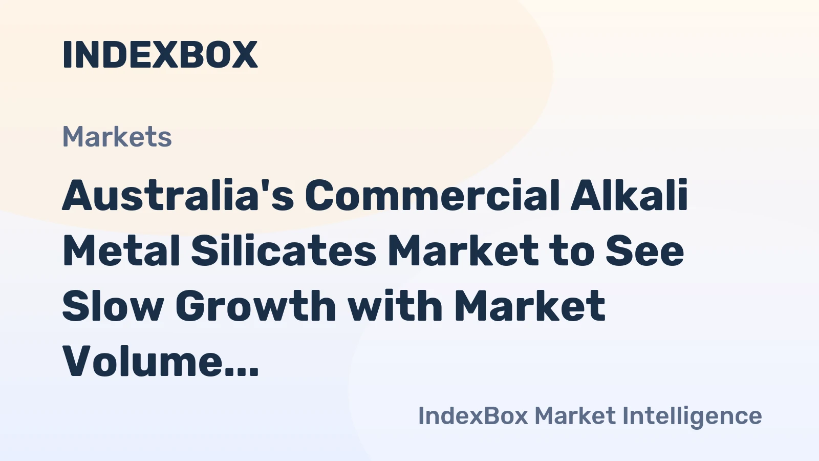 Australia's Commercial Alkali Metal Silicates Market to See Slow Growth with Market Volume Reaching 167K tons and Market Value Reaching $174M by 2035