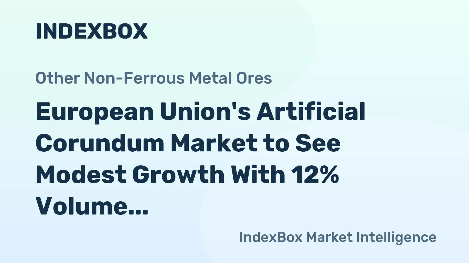 European Union's Artificial Corundum Market to See Modest Growth With 12% Volume CAGR Through 2035