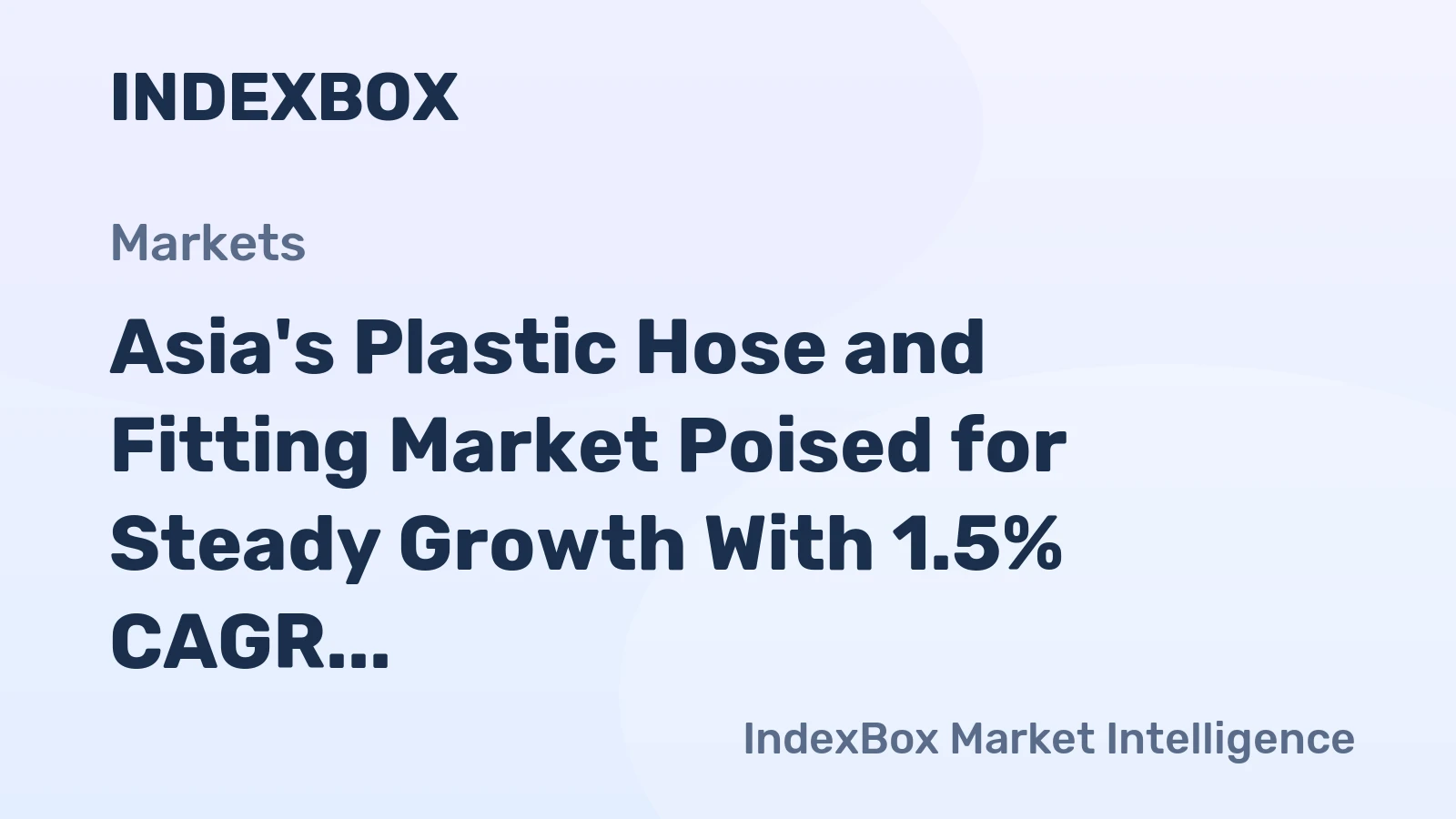 Asia's Plastic Hose and Fitting Market Poised for Steady Growth With 1.5% CAGR Through 2035