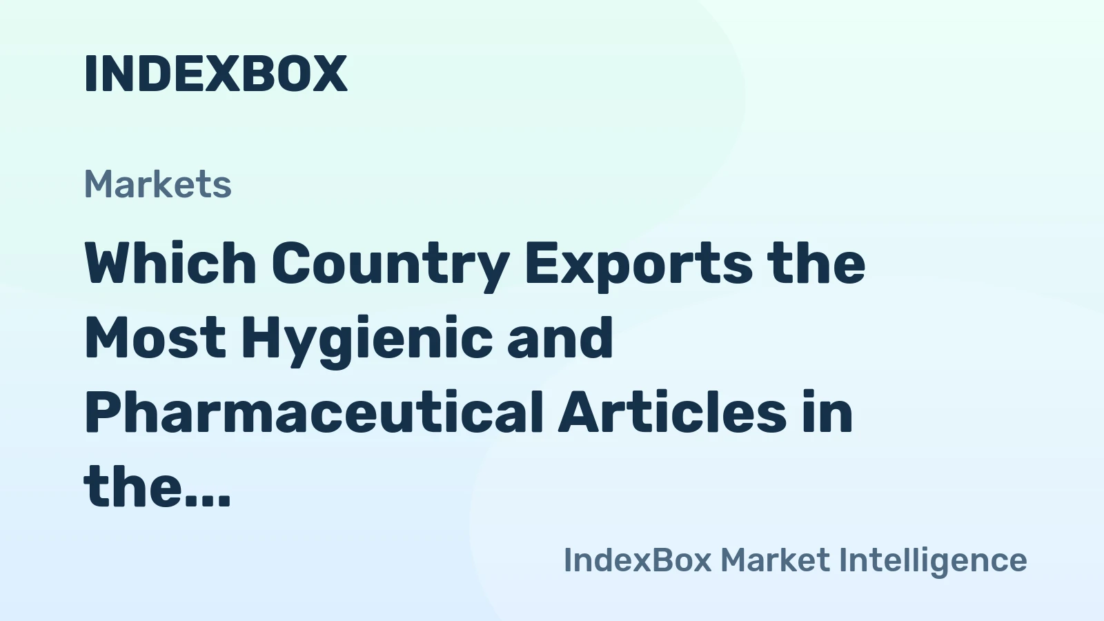 Which Country Exports the Most Hygienic and Pharmaceutical Articles in the World?