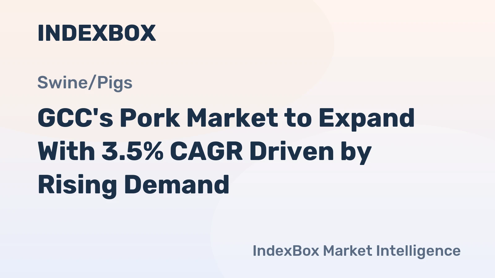GCC's Pork Market to Expand With 3.5% CAGR Driven by Rising Demand