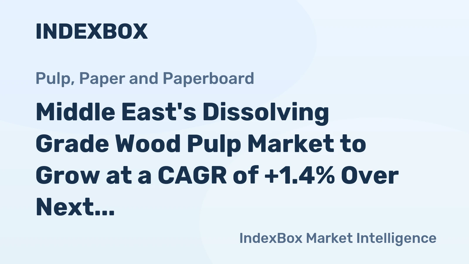 Middle East's Dissolving Grade Wood Pulp Market to Grow at a CAGR of +1.4% Over Next Decade