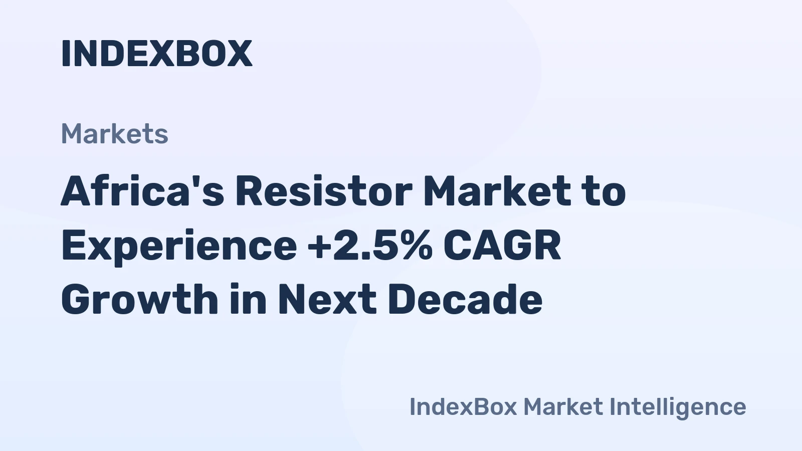 Africa's Resistor Market to Experience +2.5% CAGR Growth in Next Decade