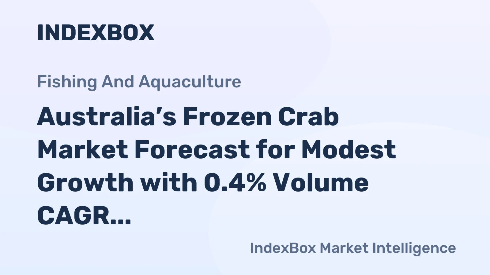 Australia’s Frozen Crab Market Forecast for Modest Growth with 0.4% Volume CAGR Through 2035