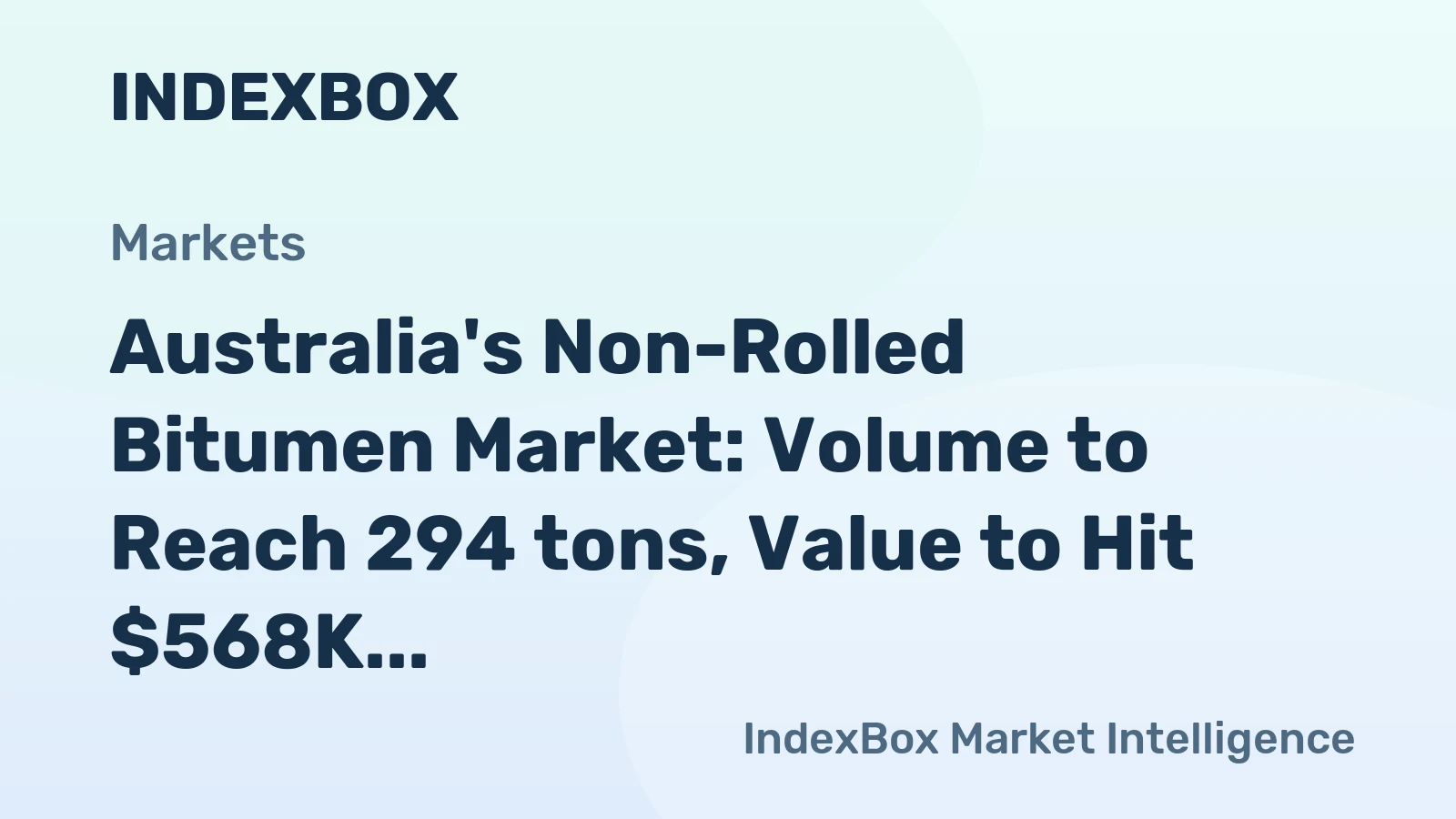 Australia's Non-Rolled Bitumen Market: Volume to Reach 294 tons, Value to Hit $568K by 2035