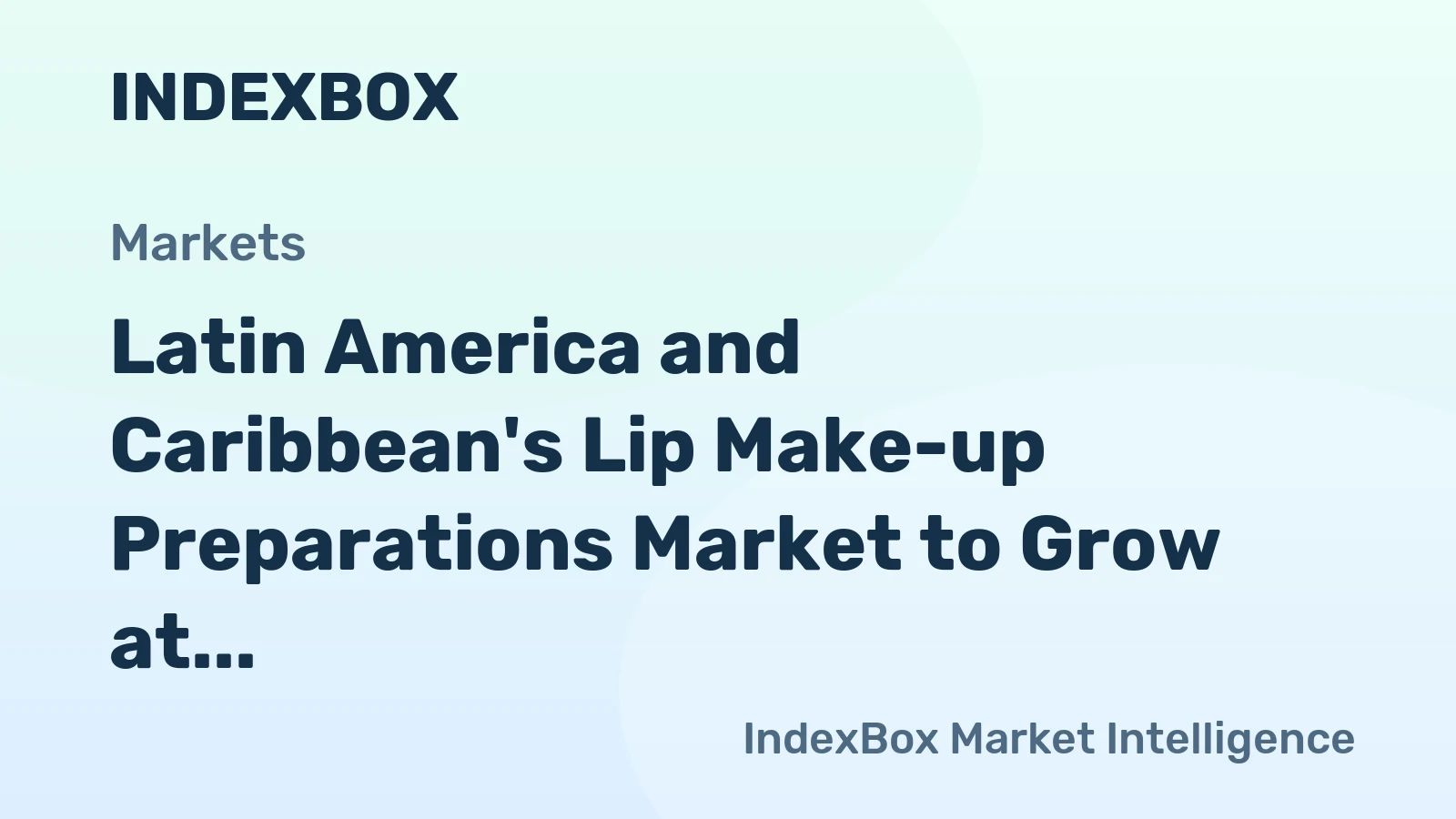 Latin America and Caribbean's Lip Make-up Preparations Market to Grow at +1.0% CAGR, Reaching 27K Tons by 2035