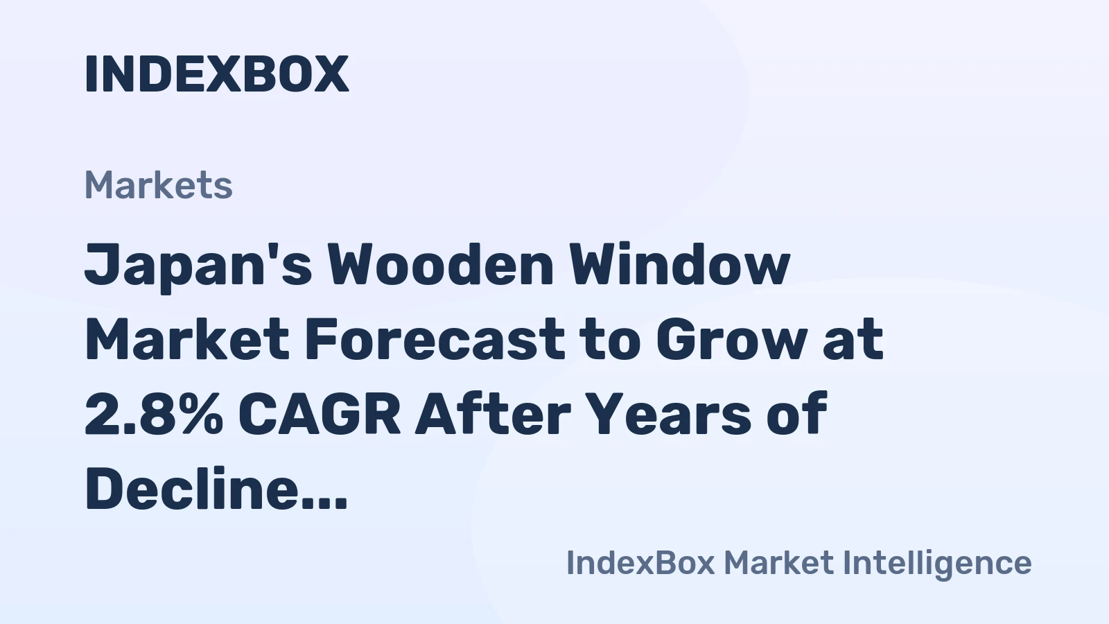 Japan's Wooden Window Market Forecast to Grow at 2.8% CAGR After Years of Decline