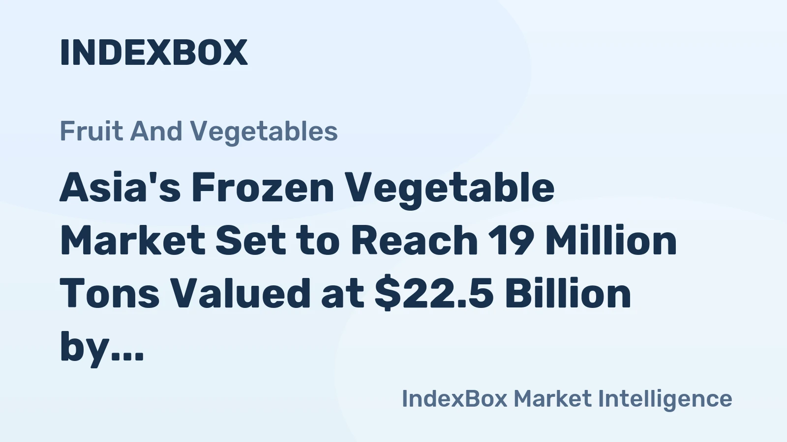 Asia's Frozen Vegetable Market Set to Reach 19 Million Tons Valued at $22.5 Billion by 2035