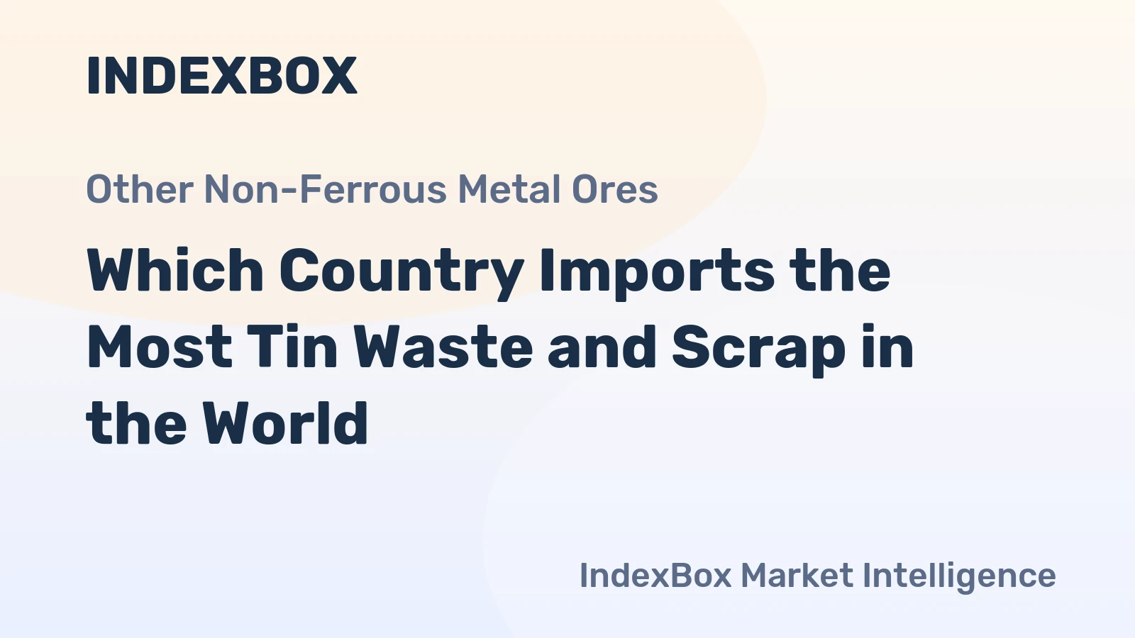 Which Country Imports the Most Tin Waste and Scrap in the World?