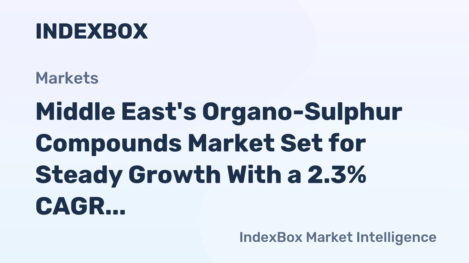 Middle East's Organo-Sulphur Compounds Market Set for Steady Growth With a 2.3% CAGR Through 2035
