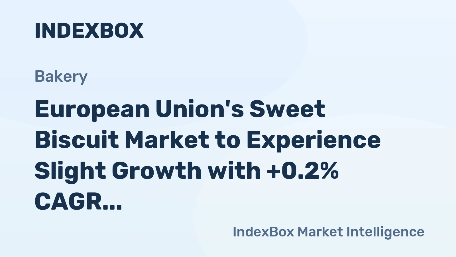 European Union's Sweet Biscuit Market to Experience Slight Growth with +0.2% CAGR from 2024-2035
