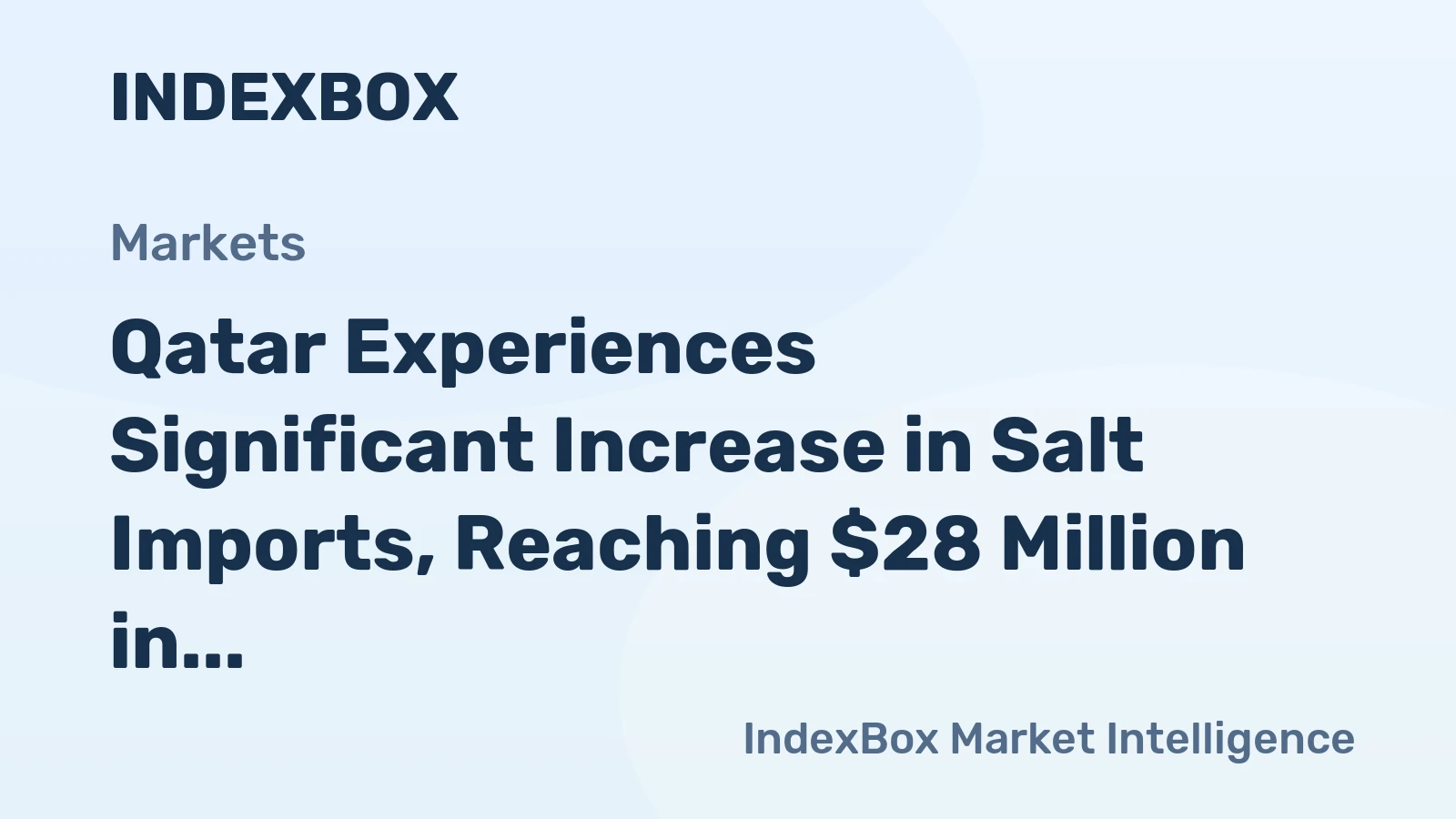 Qatar Experiences Significant Increase in Salt Imports, Reaching $28 Million in 2024