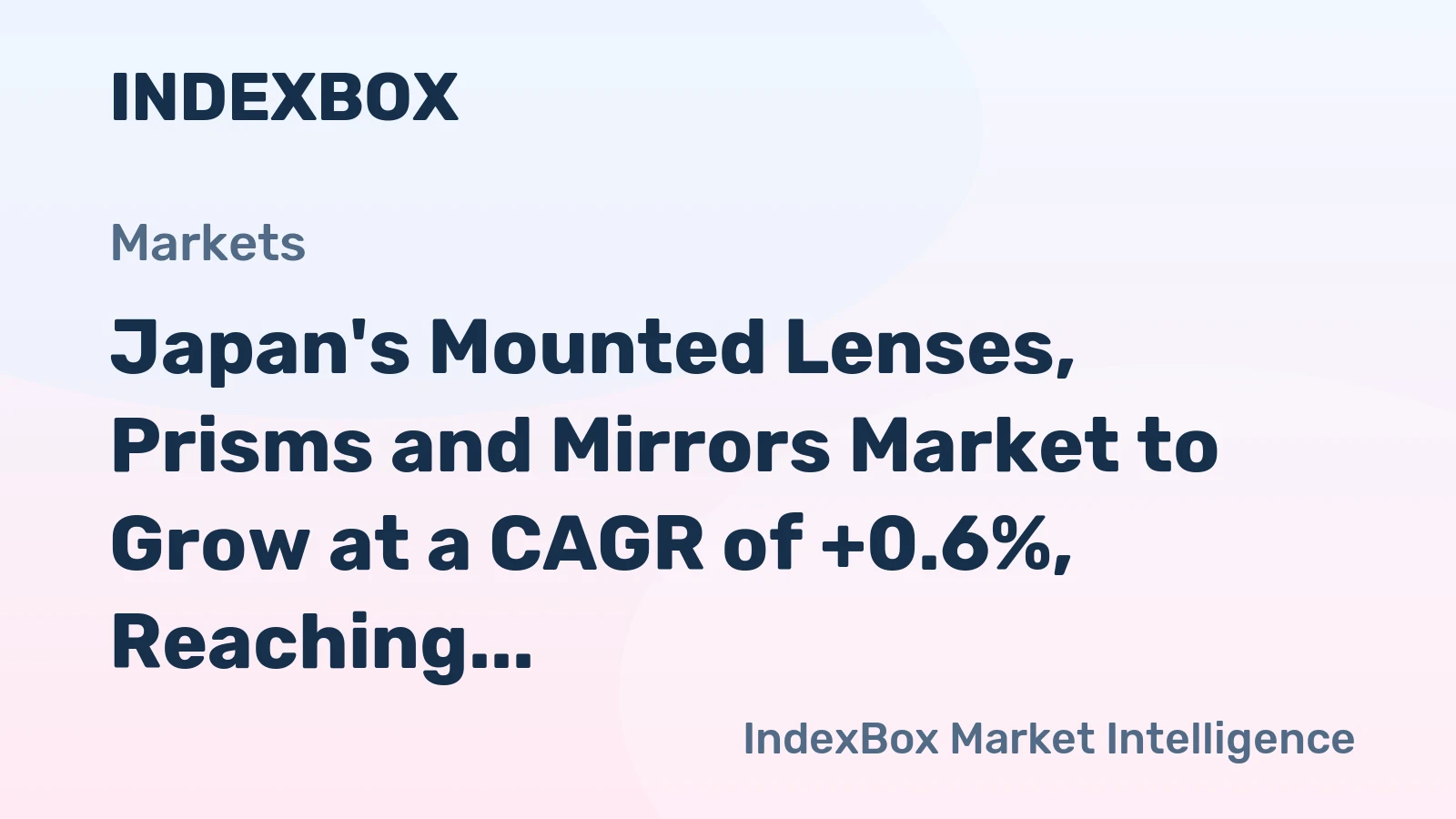 Japan's Mounted Lenses, Prisms and Mirrors Market to Grow at a CAGR of +0.6%, Reaching $3B by 2035