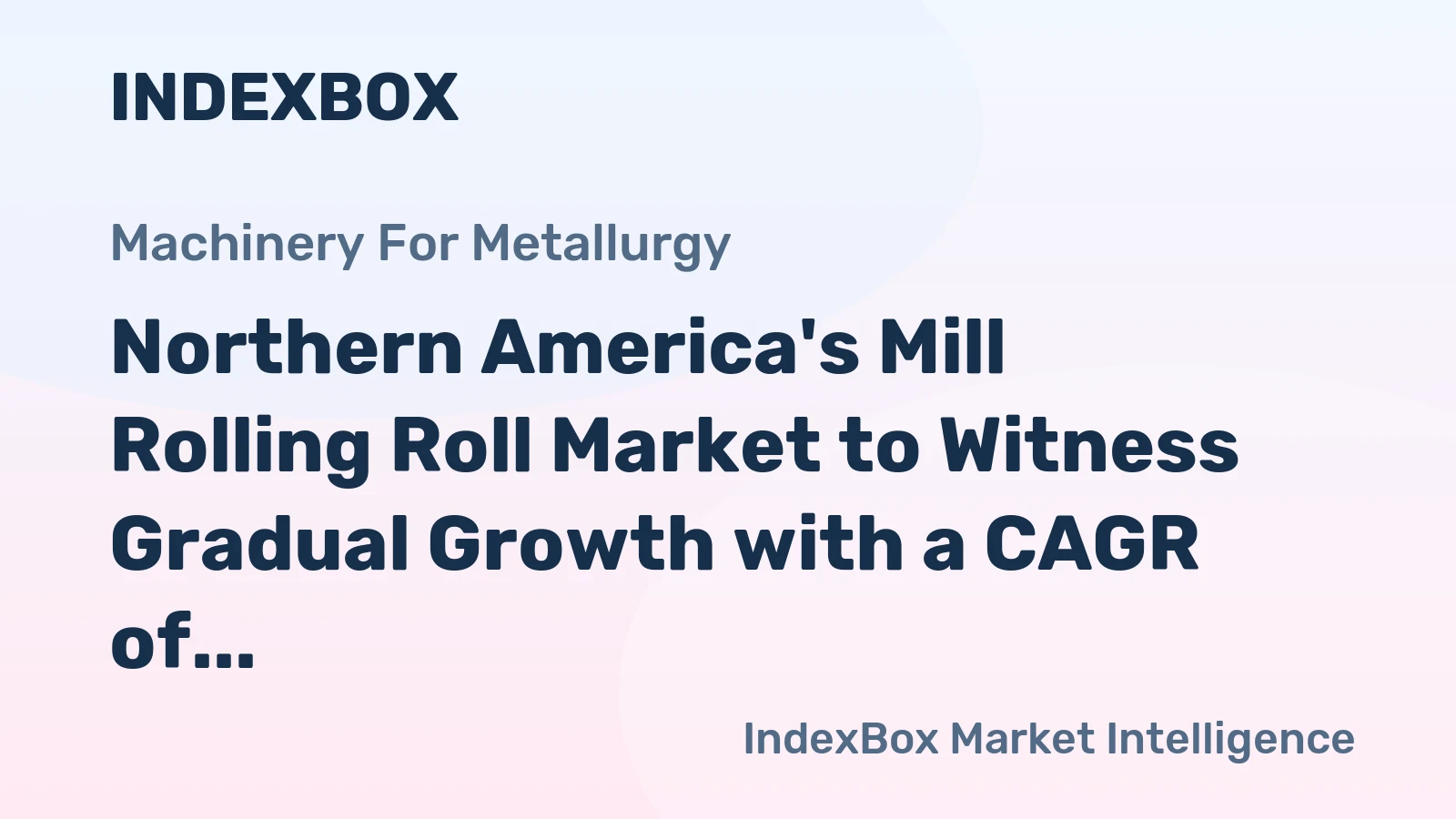 Northern America's Mill Rolling Roll Market to Witness Gradual Growth with a CAGR of +1.1% by 2035