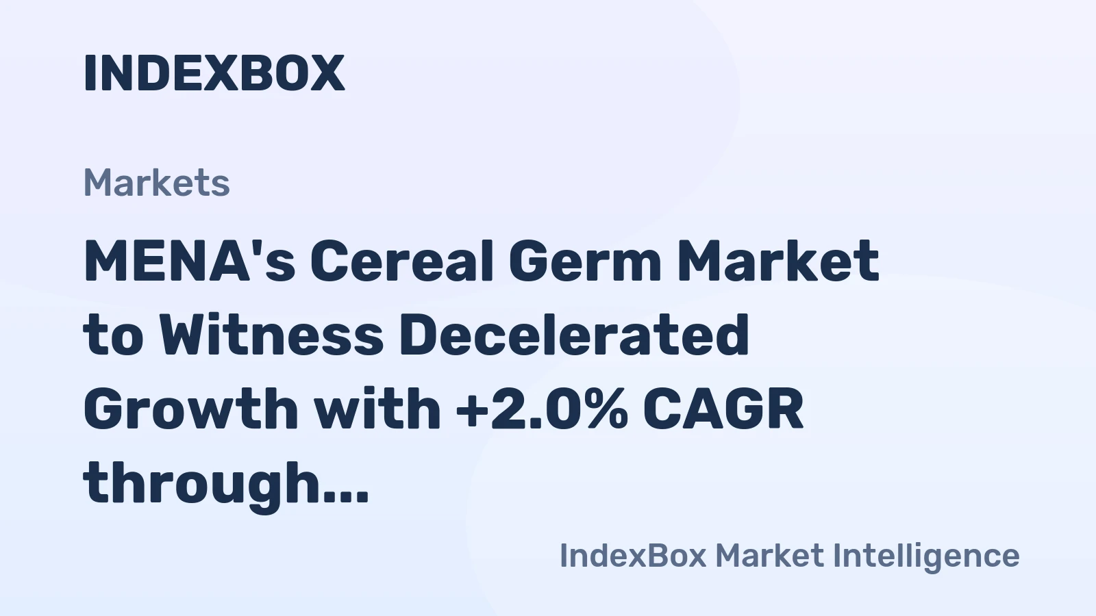 MENA's Cereal Germ Market to Witness Decelerated Growth with +2.0% CAGR through 2035