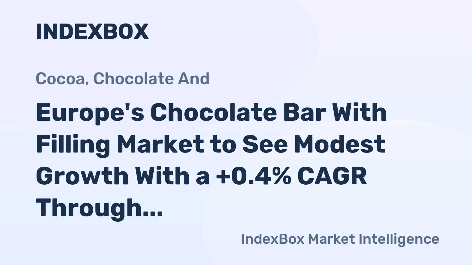 Europe's Chocolate Bar With Filling Market to See Modest Growth With a +0.4% CAGR Through 2035