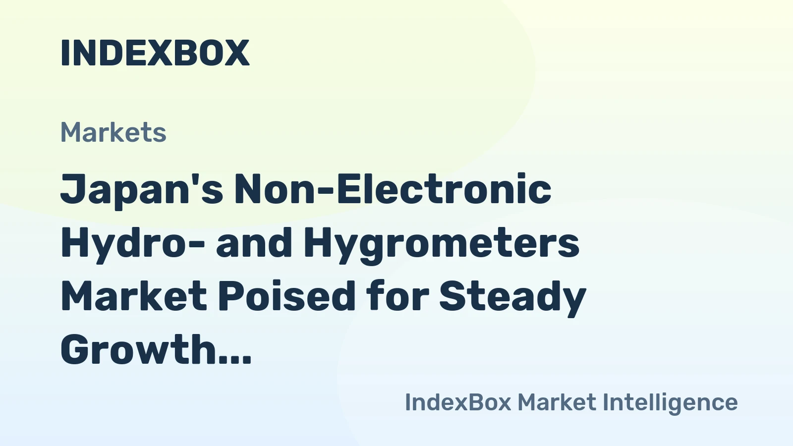Japan's Non-Electronic Hydro- and Hygrometers Market Poised for Steady Growth With a +6.2% CAGR Value Forecast