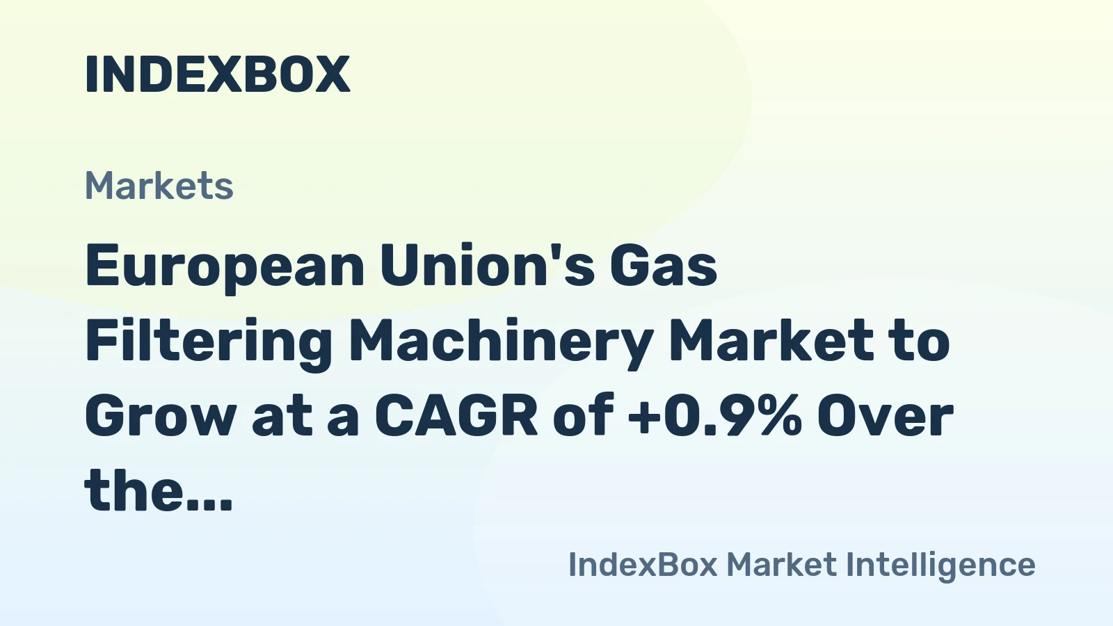 European Union's Gas Filtering Machinery Market to Grow at a CAGR of +0.9% Over the Next Decade