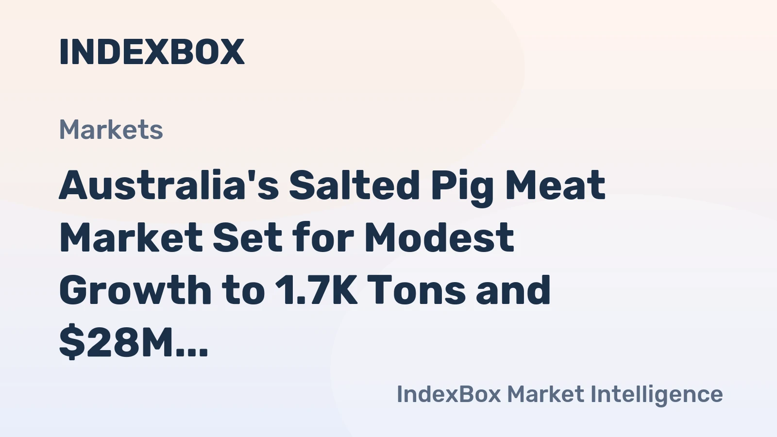 Australia's Salted Pig Meat Market Set for Modest Growth to 1.7K Tons and $28M
