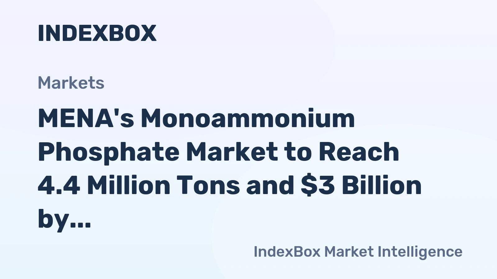 MENA's Monoammonium Phosphate Market to Reach 4.4 Million Tons and $3 Billion by 2035