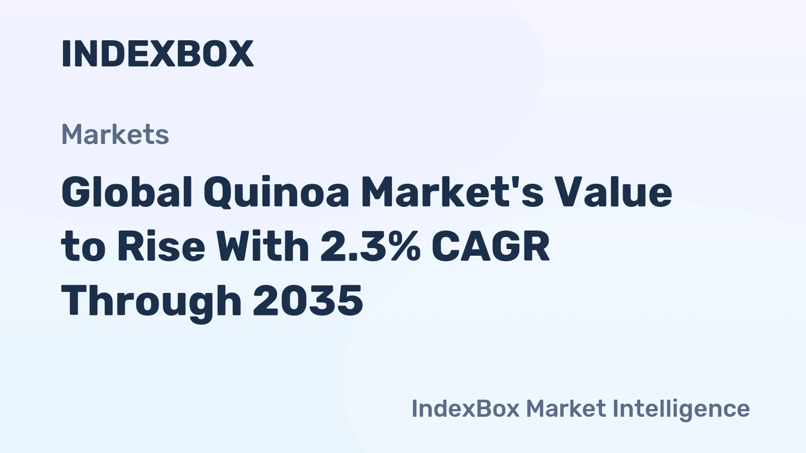 Global Quinoa Market's Value to Rise With 2.3% CAGR Through 2035