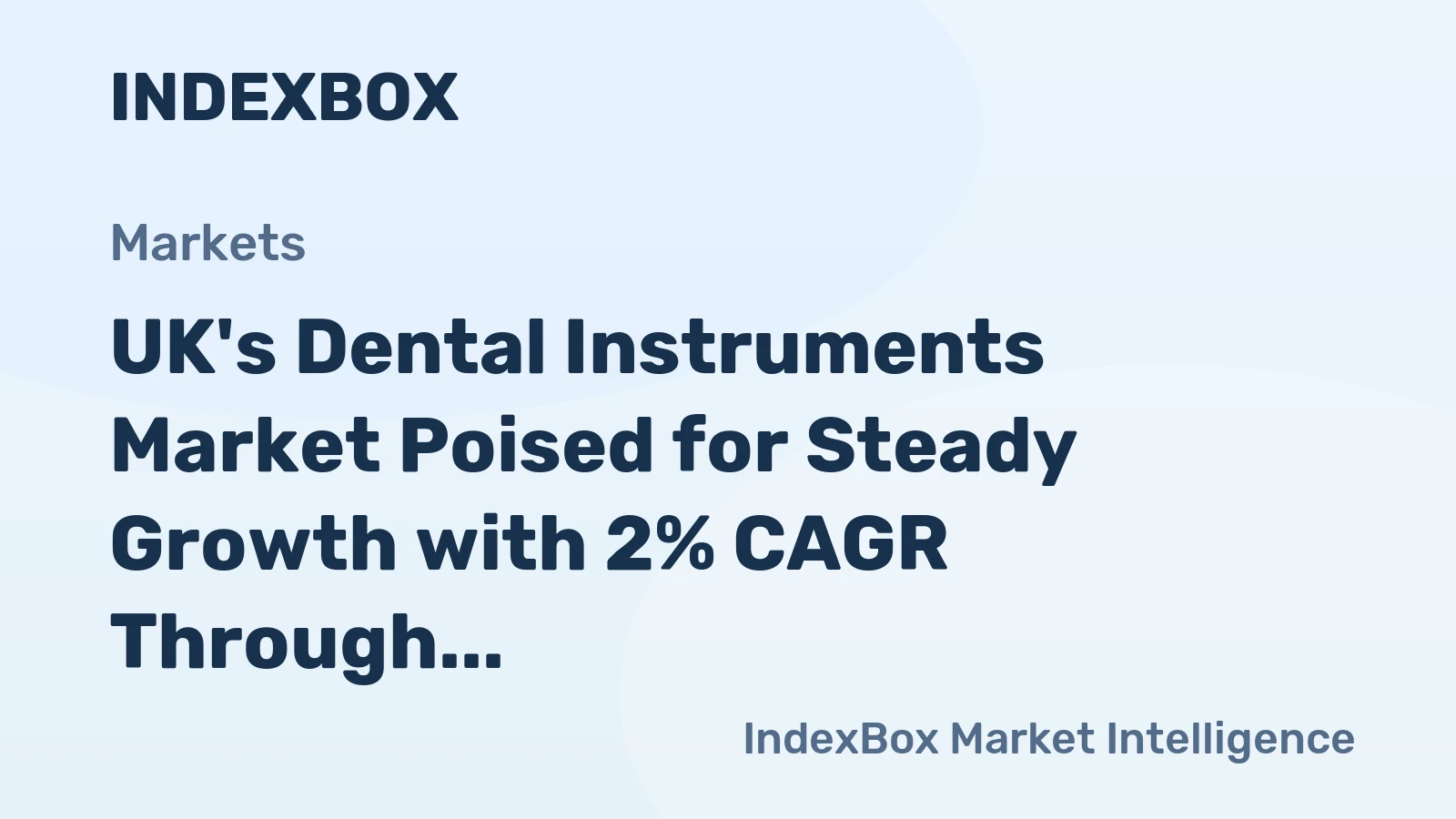 UK's Dental Instruments Market Poised for Steady Growth with 2% CAGR Through 2035
