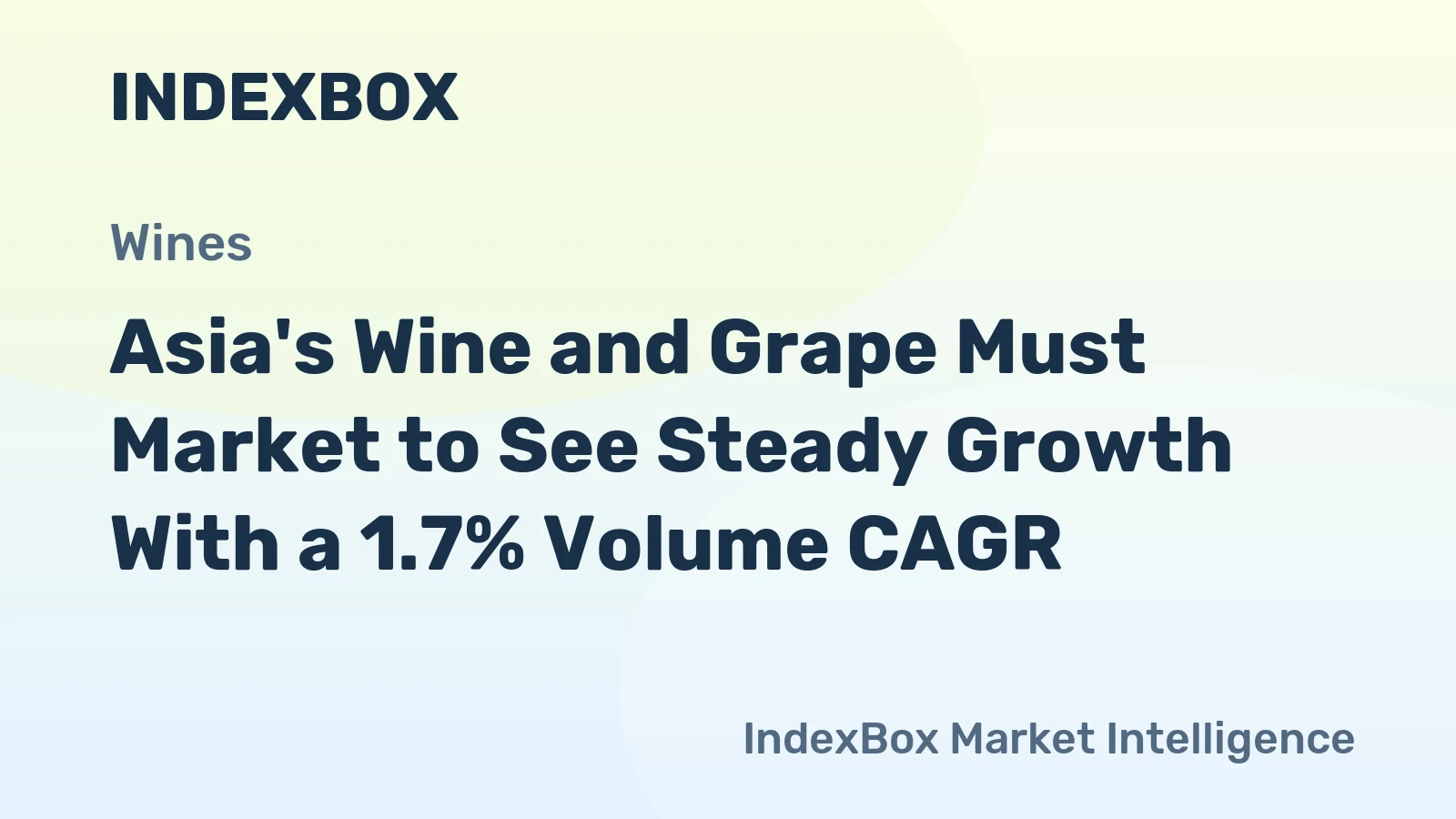 Asia's Wine and Grape Must Market to See Steady Growth With a 1.7% Volume CAGR