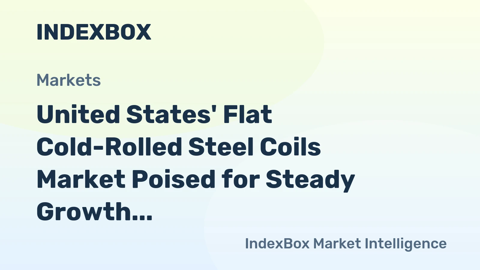 United States' Flat Cold-Rolled Steel Coils Market Poised for Steady Growth With a 5.9% Value CAGR