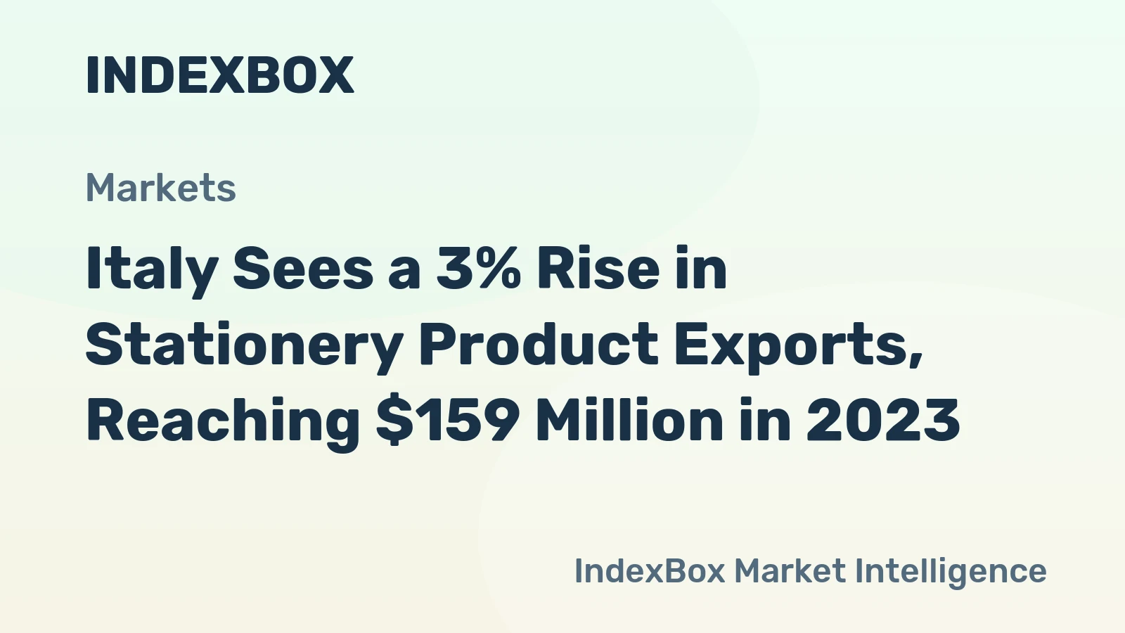 Italy Sees a 3% Rise in Stationery Product Exports, Reaching $159 Million in 2023