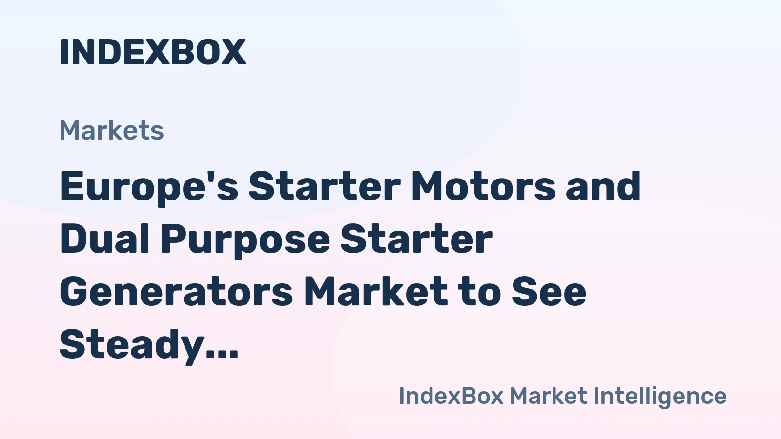 Europe's Starter Motors and Dual Purpose Starter Generators Market to See Steady Growth with CAGR of +1.4% from 2024-2035