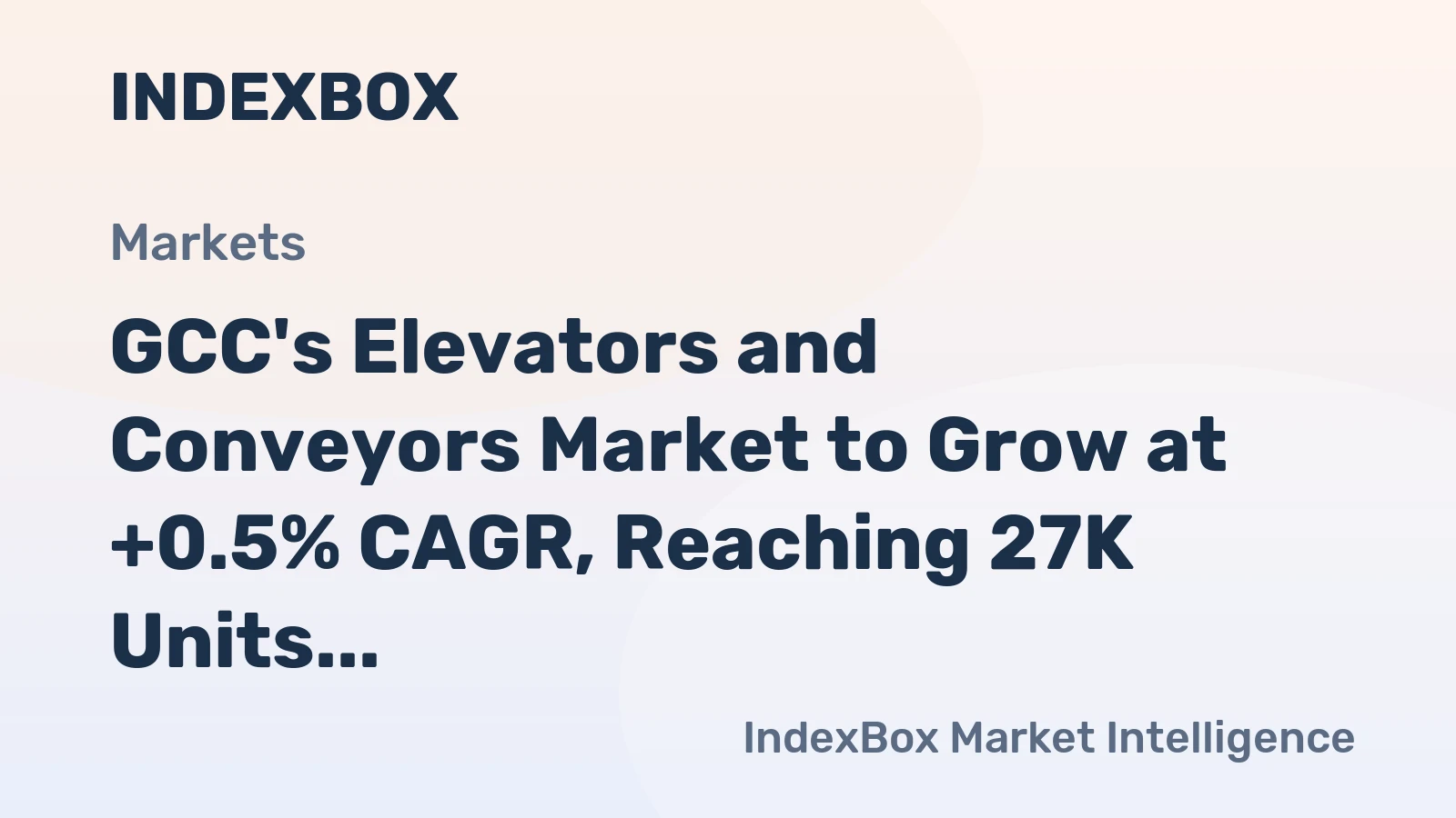 GCC's Elevators and Conveyors Market to Grow at +0.5% CAGR, Reaching 27K Units by 2035