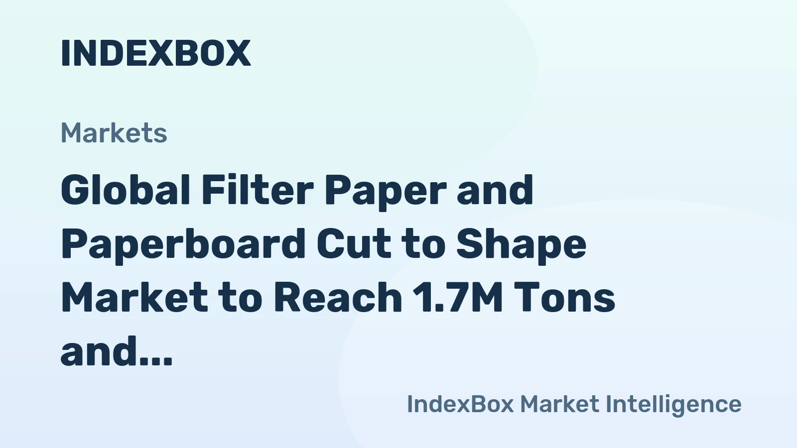 Global Filter Paper and Paperboard Cut to Shape Market to Reach 1.7M Tons and $9.3B by 2035, Driven by Increasing Demand Worldwide