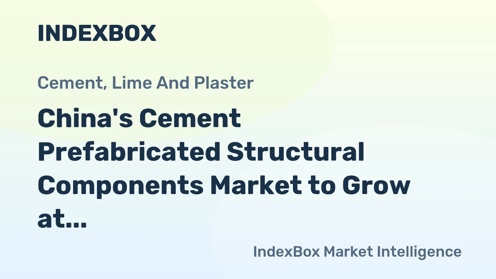 China's Cement Prefabricated Structural Components Market to Grow at a Modest Rate of +0.1% CAGR