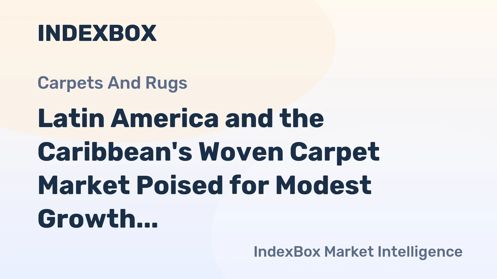 Latin America and the Caribbean's Woven Carpet Market Poised for Modest Growth With a 1.4% CAGR Through 2035
