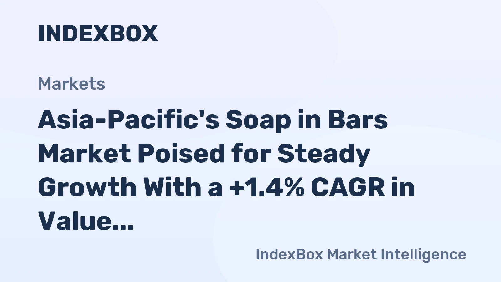 Asia-Pacific's Soap in Bars Market Poised for Steady Growth With a +1.4% CAGR in Value Through 2035
