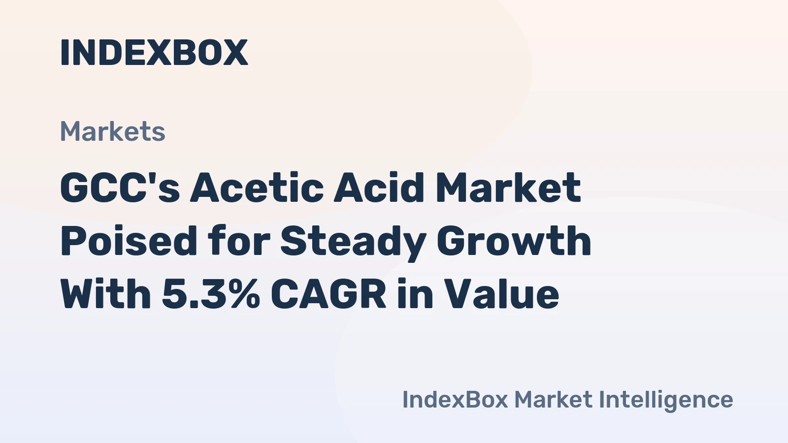 GCC's Acetic Acid Market Poised for Steady Growth With 5.3% CAGR in Value