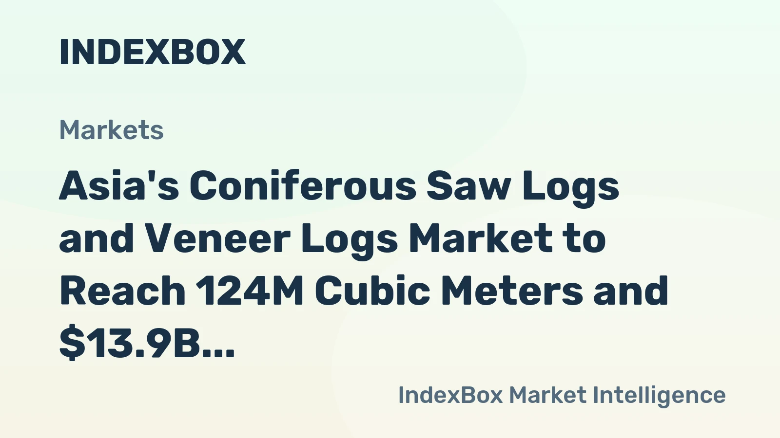 Asia's Coniferous Saw Logs and Veneer Logs Market to Reach 124M Cubic Meters and $13.9B by 2035